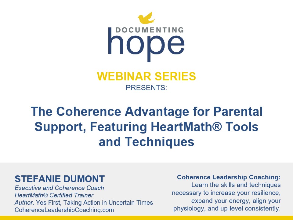 The Coherence Advantage for Parental Support, Featuring HeartMath ...